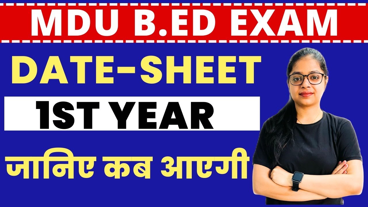 mdu-1st-year-datesheet-mdu-datesheet-b-ed-exam-datesheet