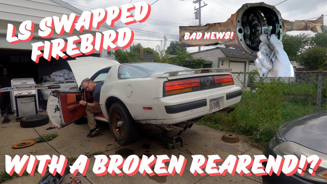 1988 LS SWAPPED FIREBIRD WITH A BROKEN REAR END! LETS INSTALL A POSI ...