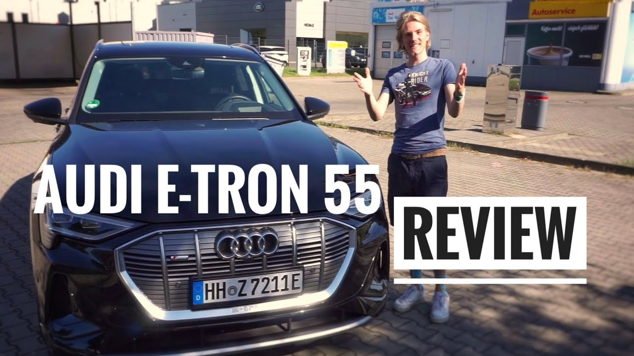 Teuer, schwer und voller Luxus | Audi E-Tron 55 Review | Mattes Car ...