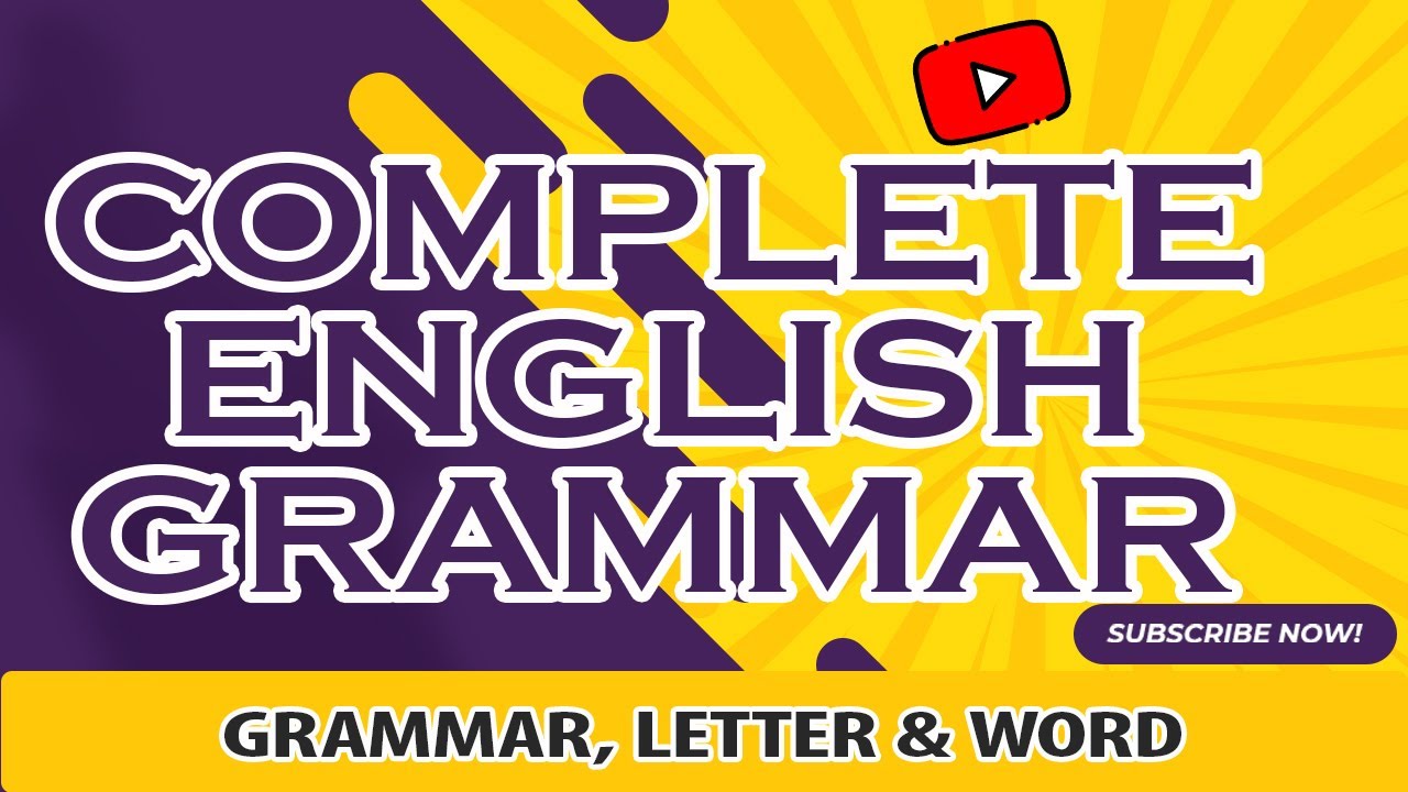 Grammar, Letters & Word | Complete English Grammar - YouTube
