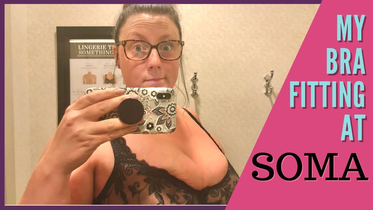 My Soma Fitting Bra Fitting Indiana Bra Lady YouTube my-soma-fitting-bra-fitting-indiana-bra-lady-youtube