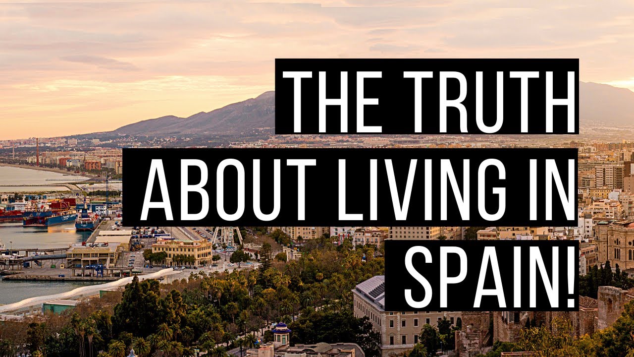 The Real Truth About Living in Spain! | Life in Spain as an American ...