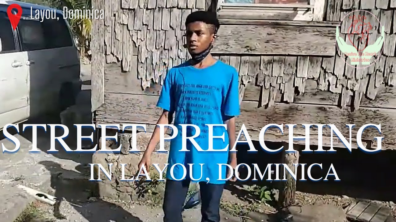 Preaching in Layou, Dominica | Revive The Heart Ministries - YouTube