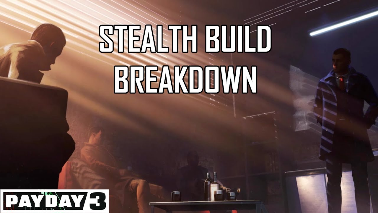 Payday 3: In-Depth Stealth Build - YouTube