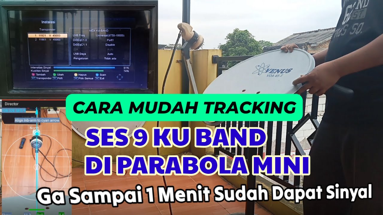 Cara cepat dan mudah tracking parabola mini ses 9 ku band di reciver ...