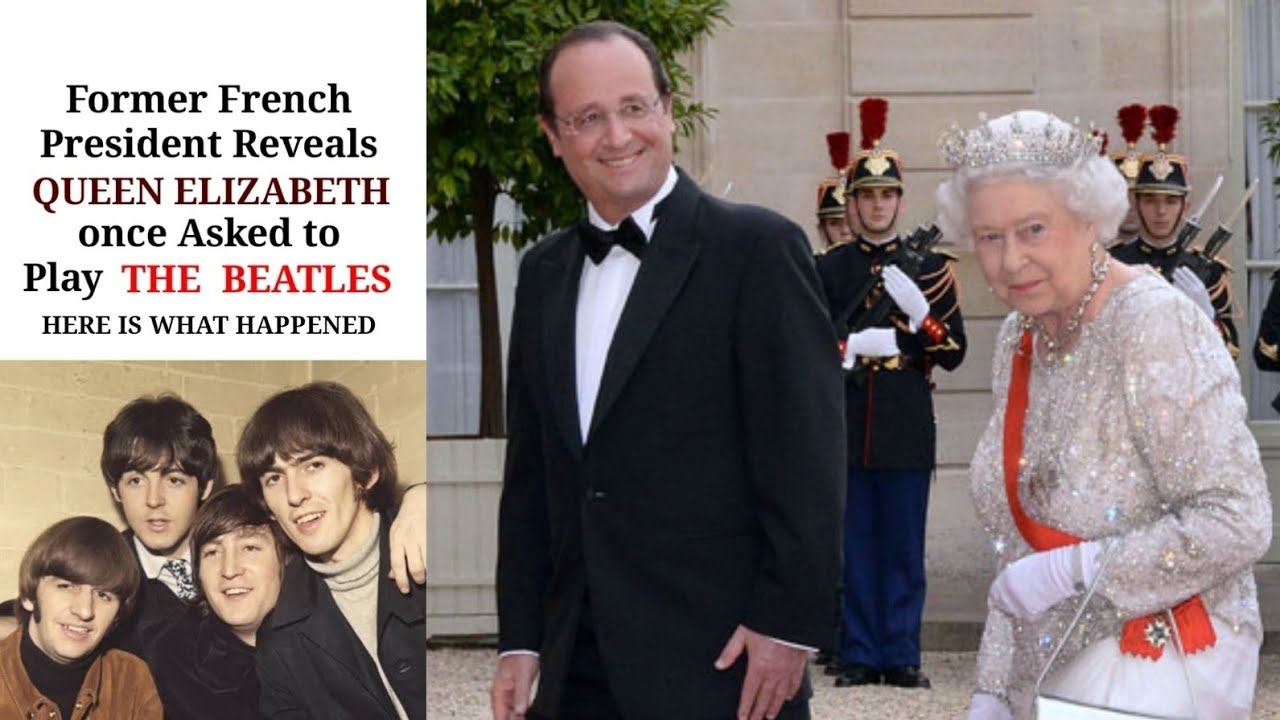 Former French President REVEALS Queen ELIZABETH once Asked to Play THE ...