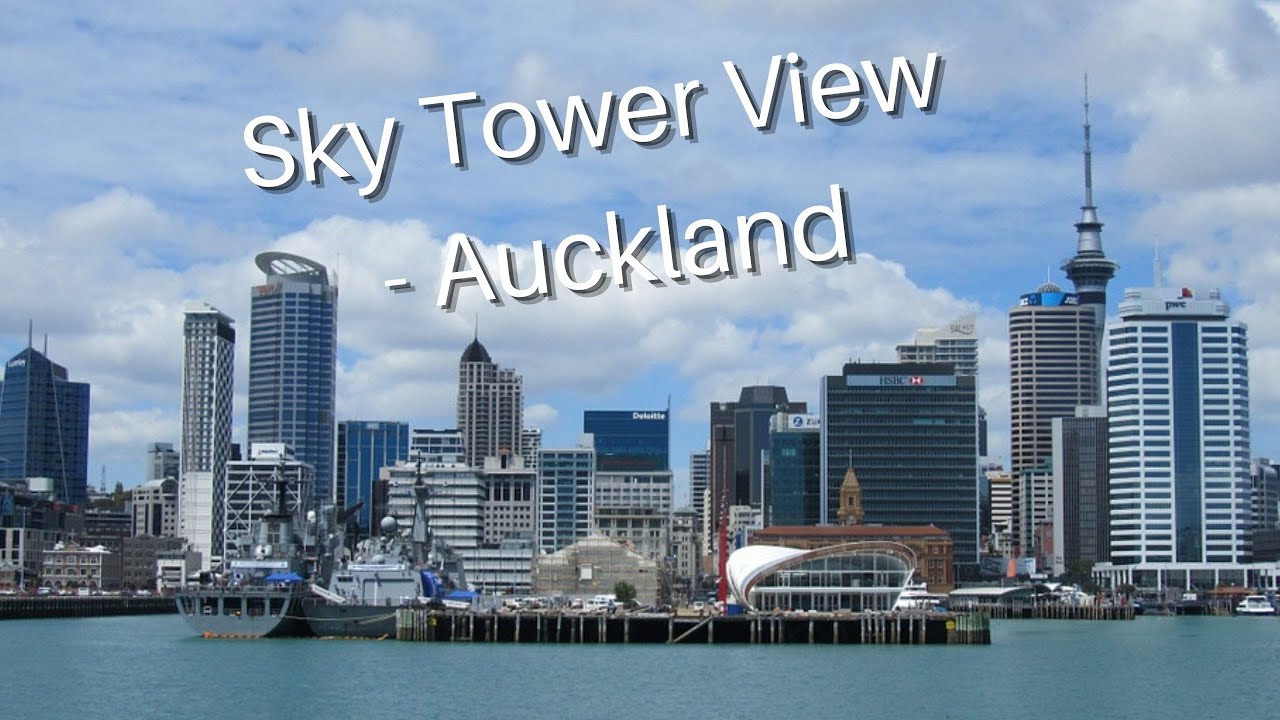 Sky Tower View - Auckland - YouTube