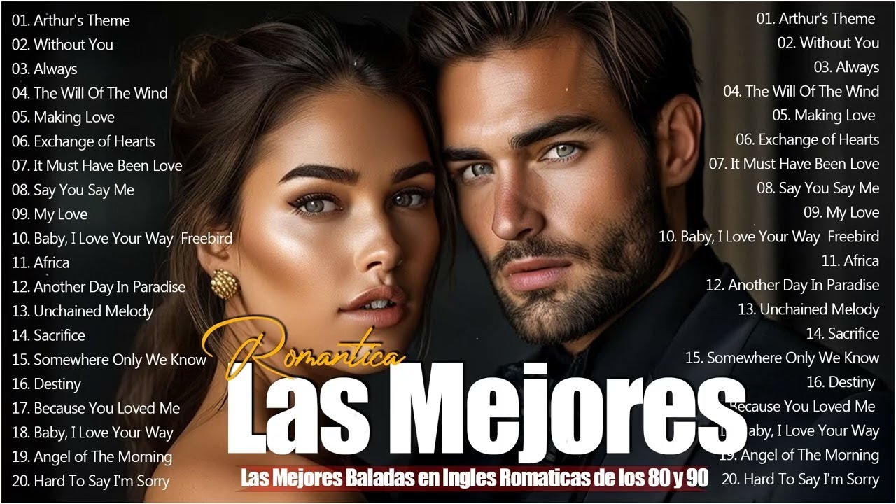 Las 100 Mejores Baladas Romanticas En Ingles De Los 80 90 Mix - Musica ...