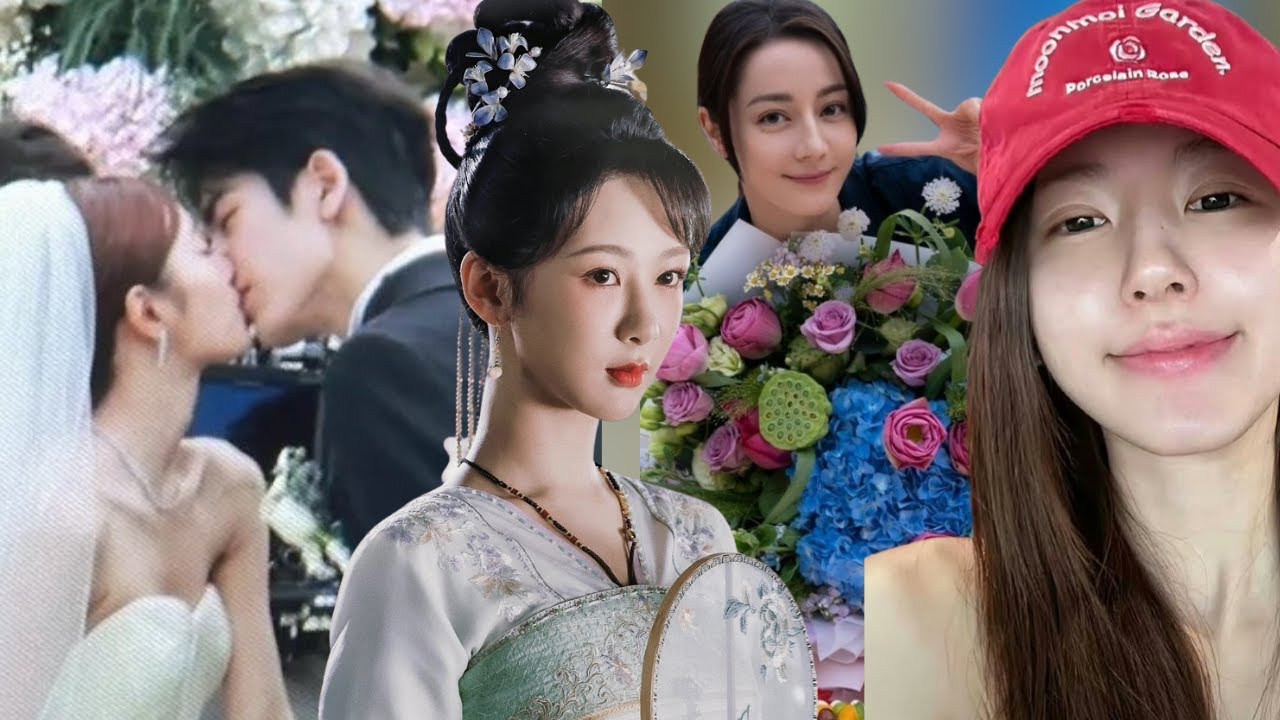 Zhang Linghe and Xu Ruohan's wedding causes a fever,Yang Zi confronts Dilraba,ZhaoLusi's bare ...