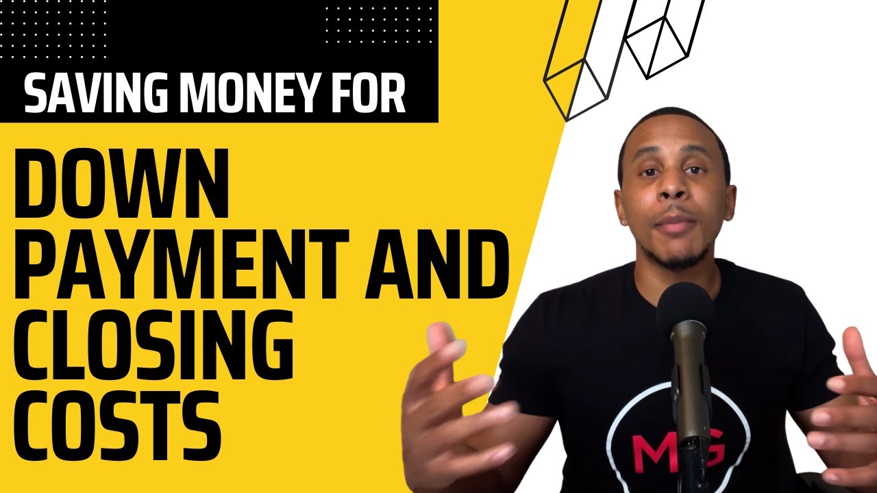 Saving For Down Payment And Closing Costs YouTube saving-for-down-payment-and-closing-costs-youtube