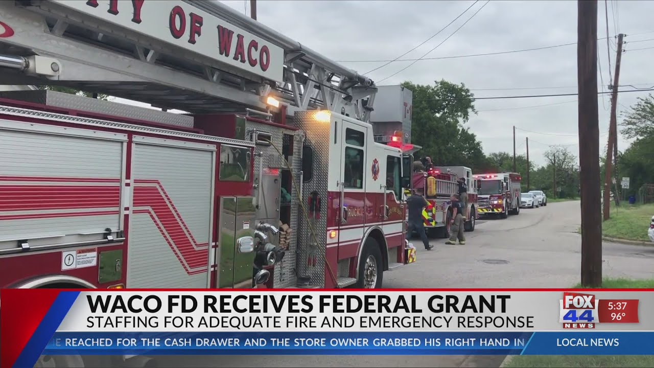 Waco Fire Department receives $840K federal grant - YouTube