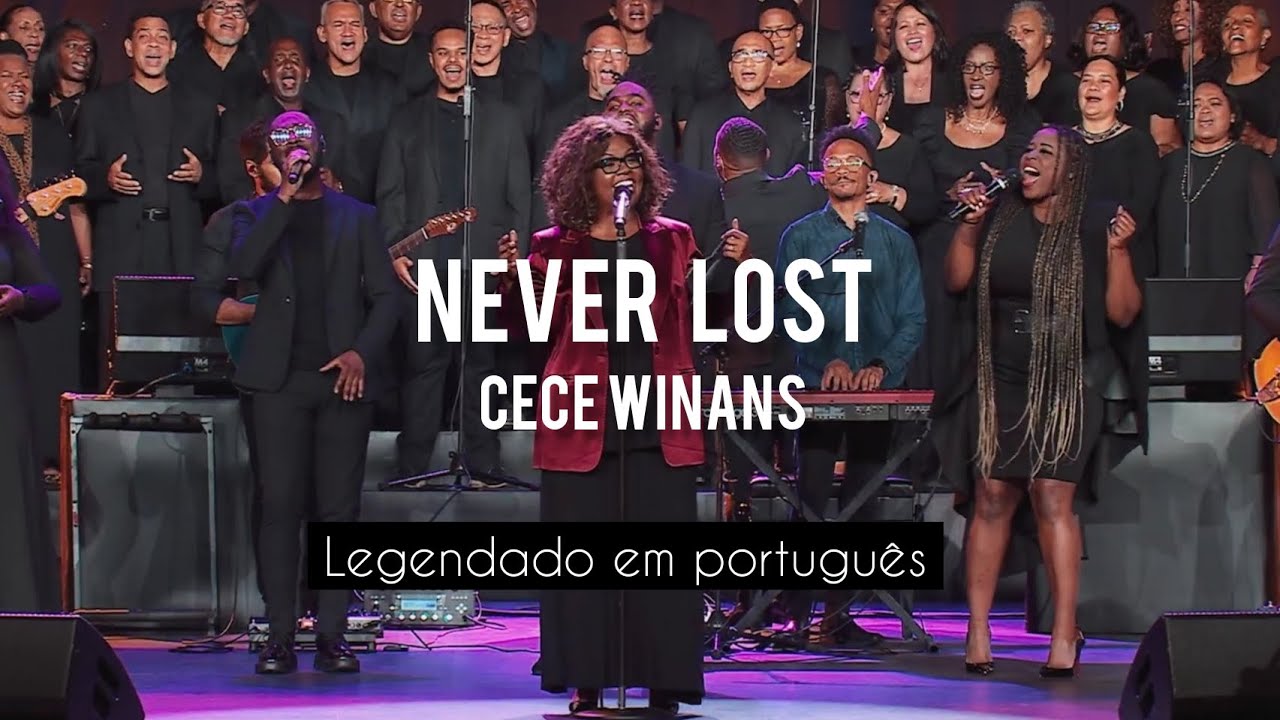Never Lost - Cece Winans (tradução em português) - YouTube Music