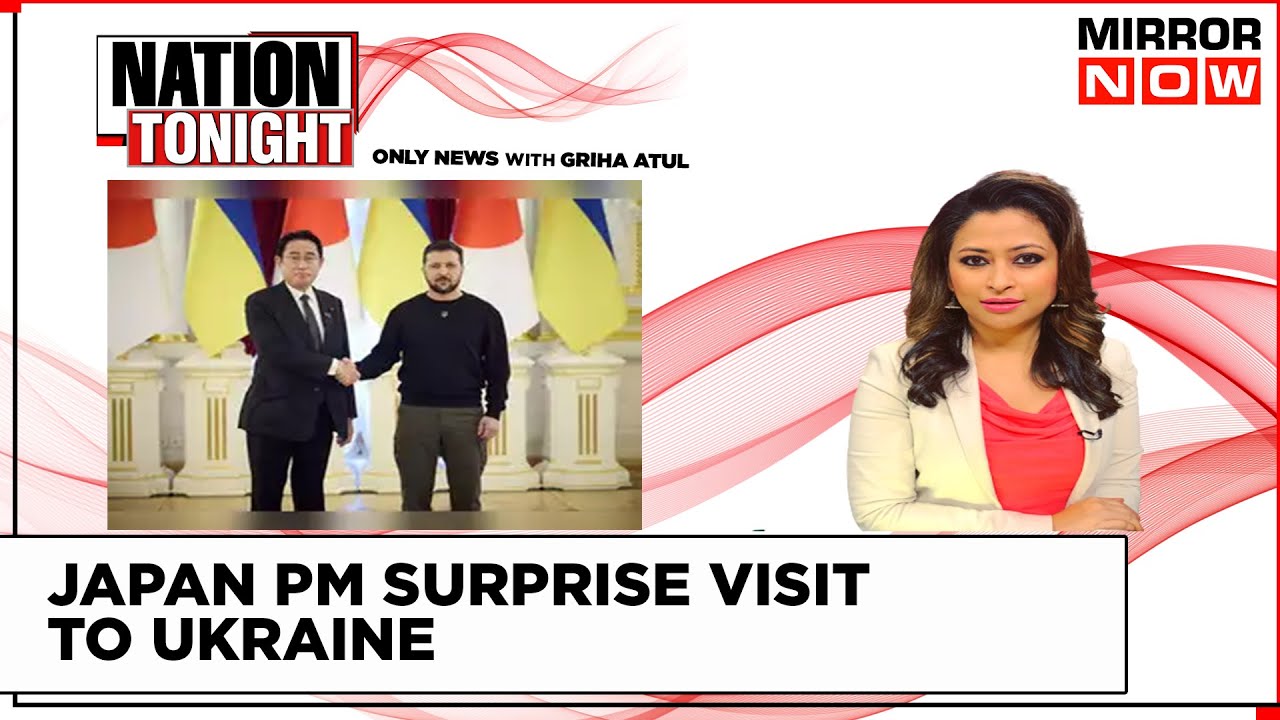 Japan PM Surprise Visit To Ukraine Shows Support For Ukraine | Global ...