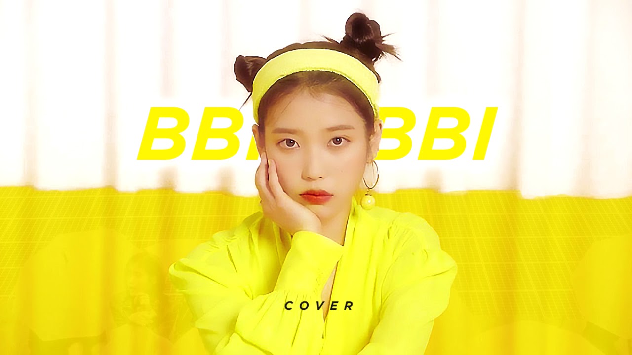BBIBBI (삐삐) - IU (아이유) (Cover) - YouTube
