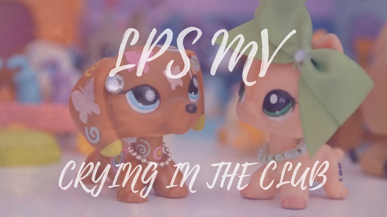 LPS MV 」Crying In The Club #LPSMVW2020 - YouTube