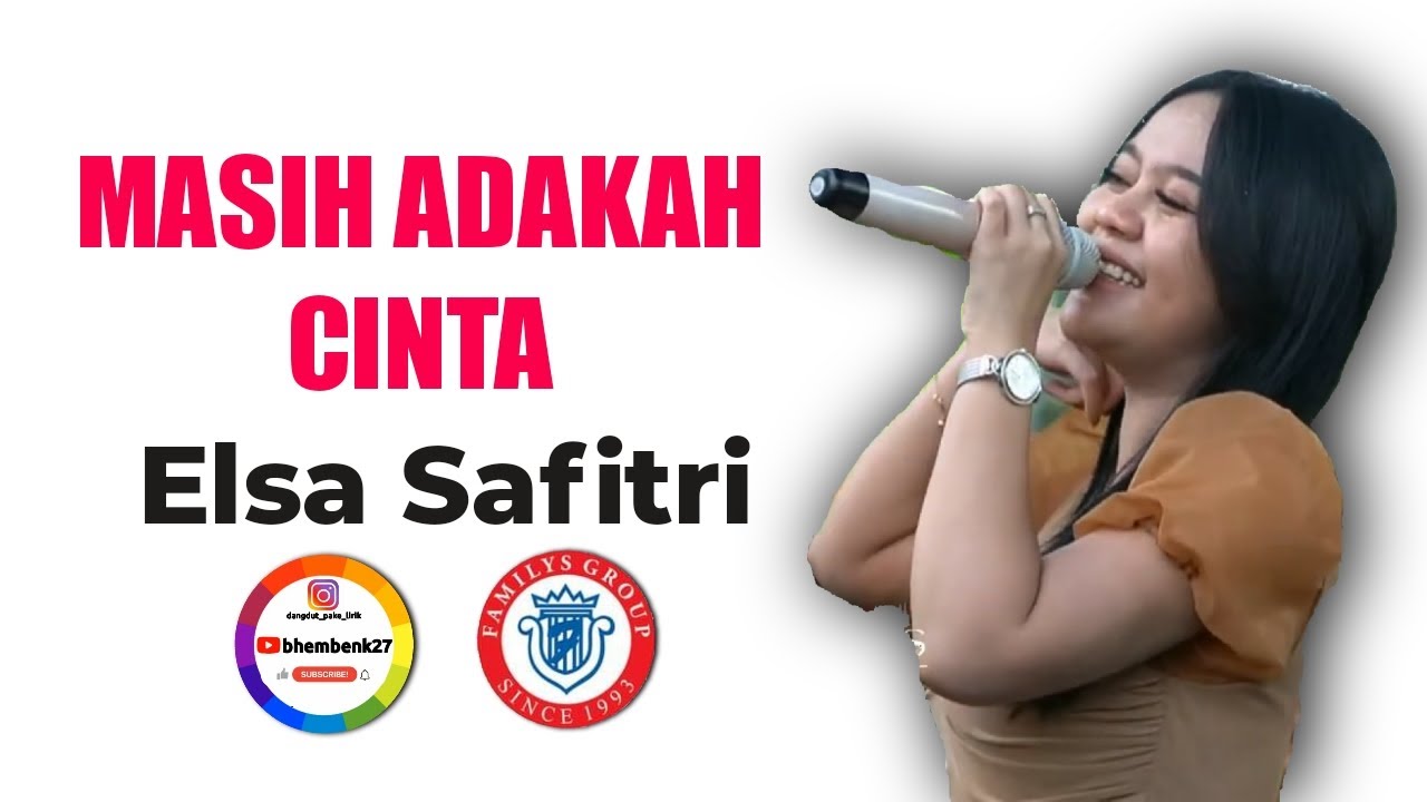 Masih adakah cinta - Elsa Safitri - YouTube