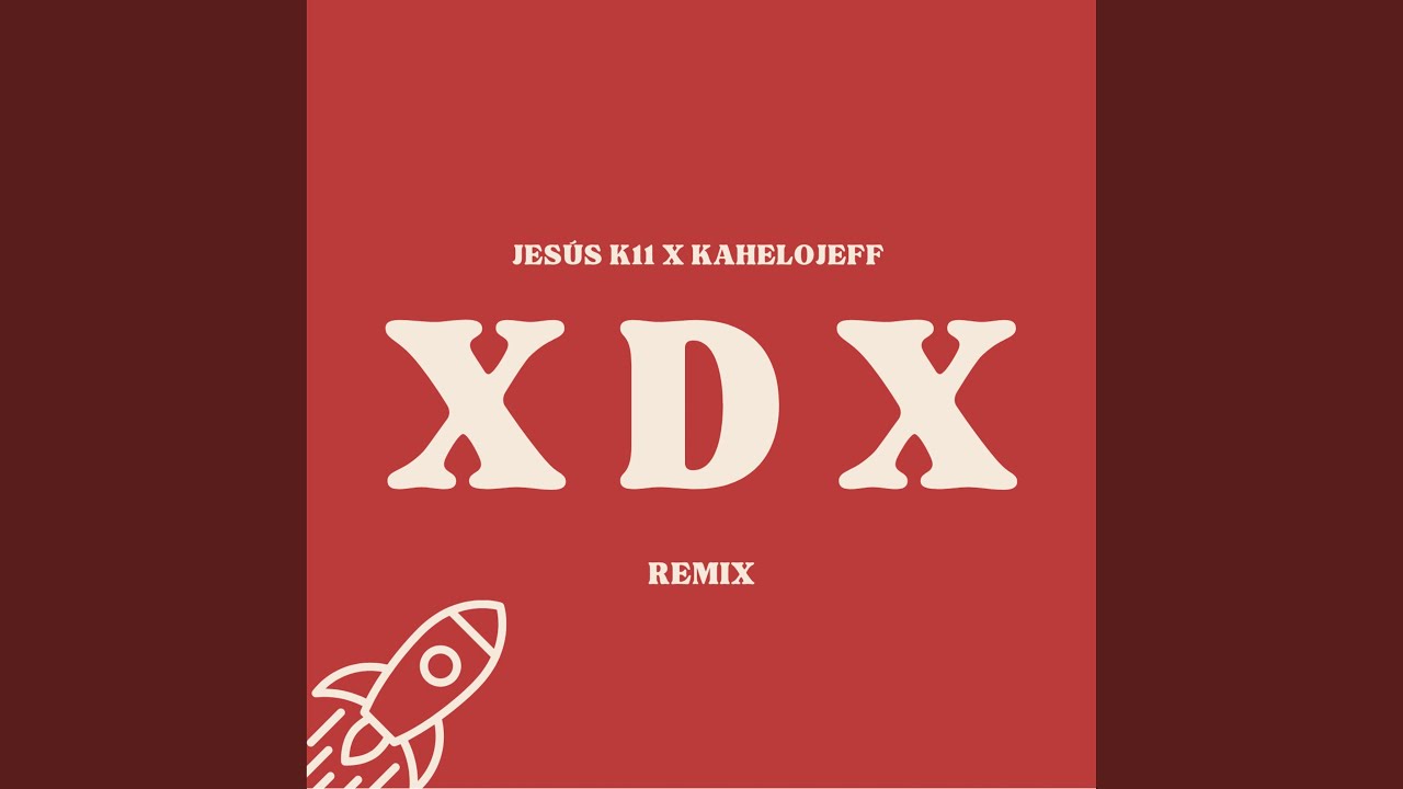 Xdx (Remix) - YouTube