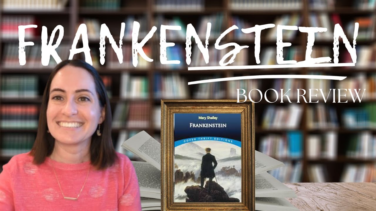 Frankenstein by Mary Shelley // review - YouTube