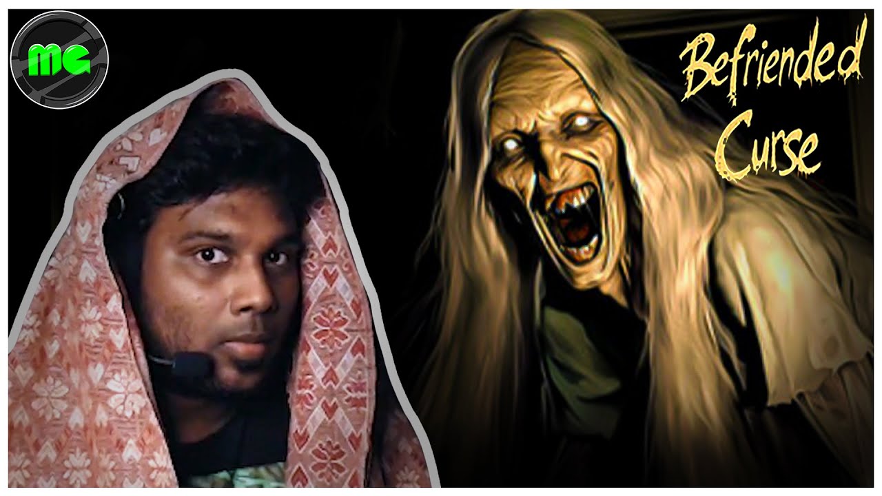 Befriended Curse | Horror Gameplay | Manguni Gamer - YouTube