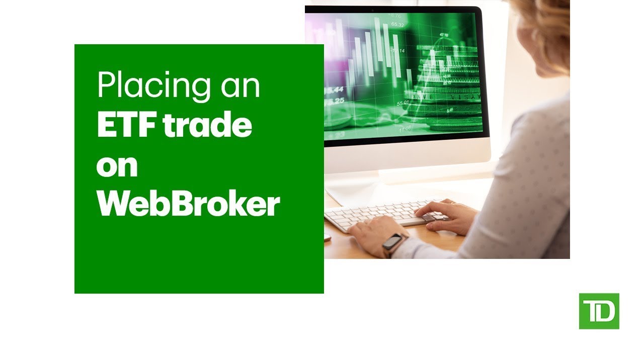 Placing an ETF Trade on WebBroker - YouTube