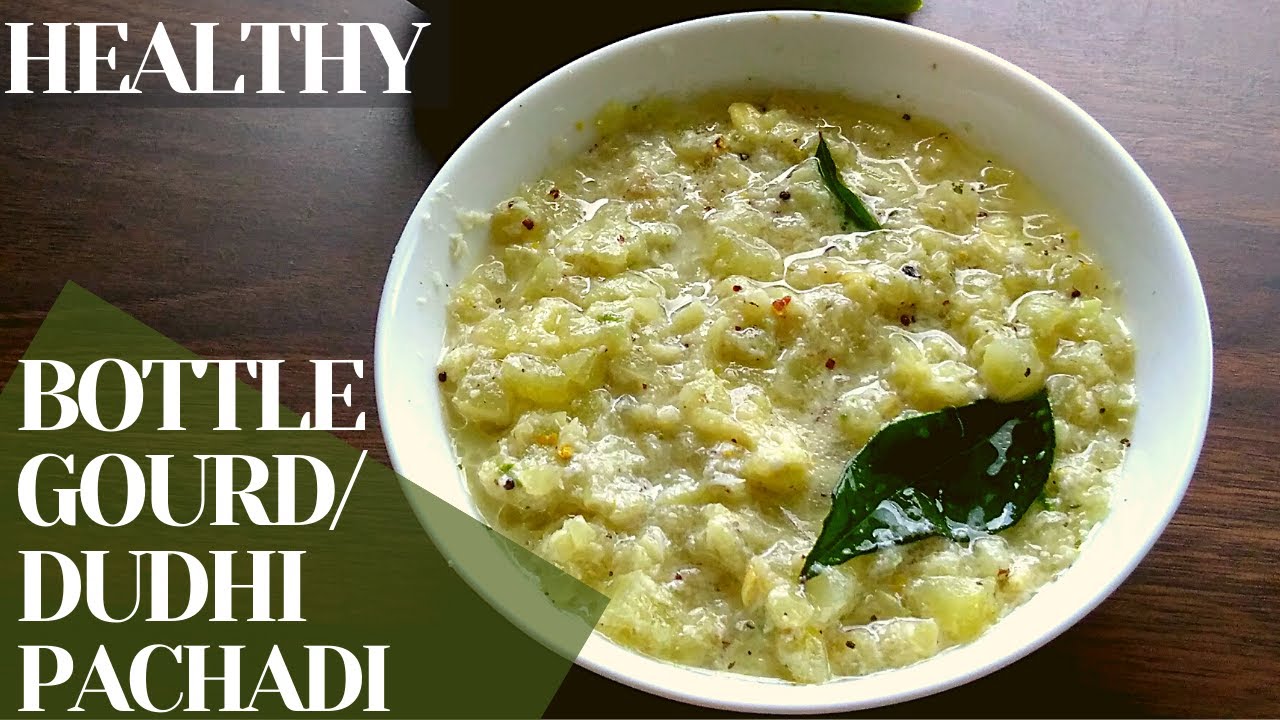 78. Lauki pachadi Kerala style | Dudhi | Bottle gourd pachadi ...
