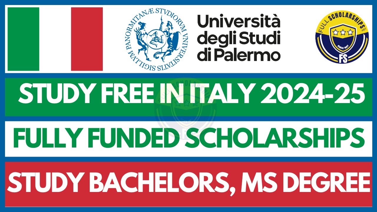 Italy Scholarships - University of Palermo Scholarships in Italy 2024 ...