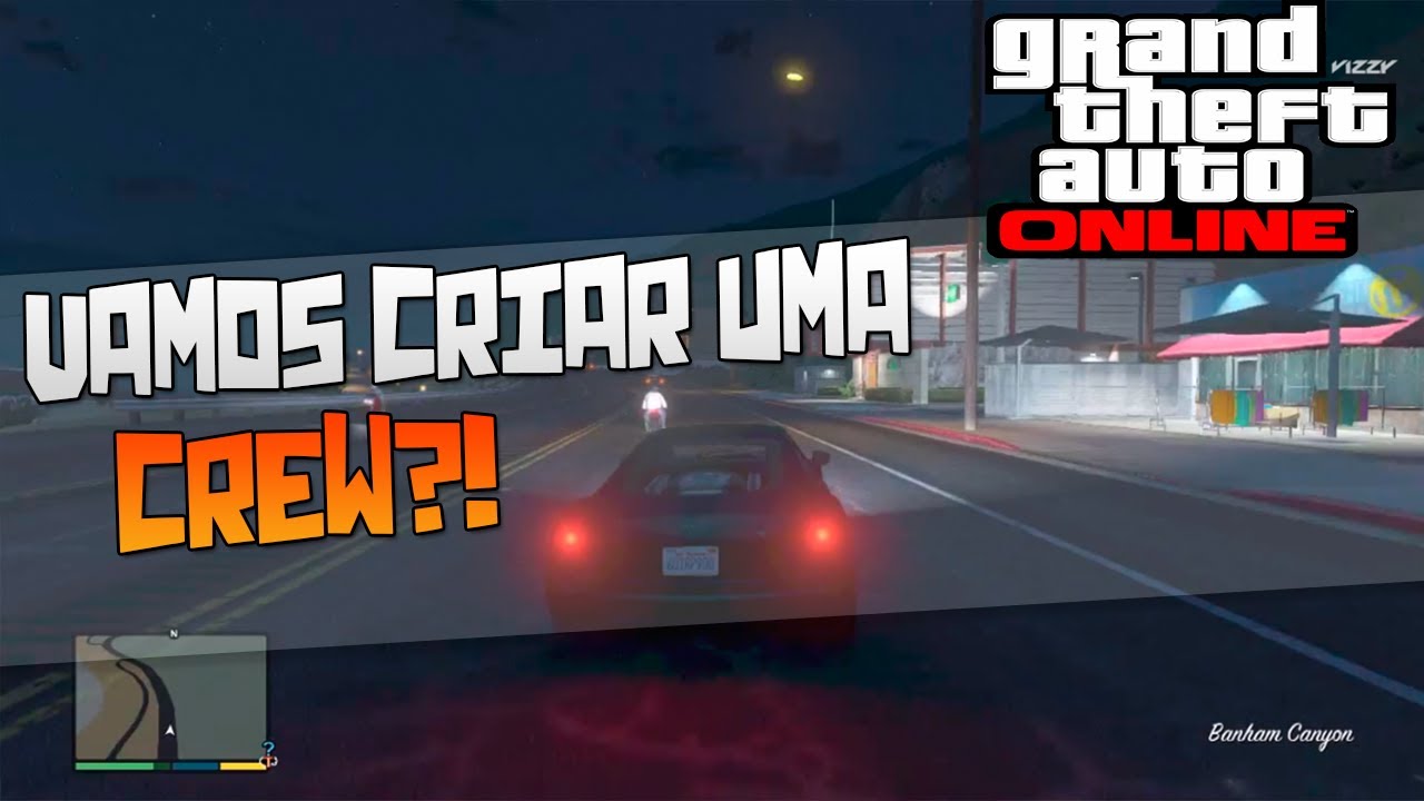 GTA V - Vamos criar uma Crew? - YouTube