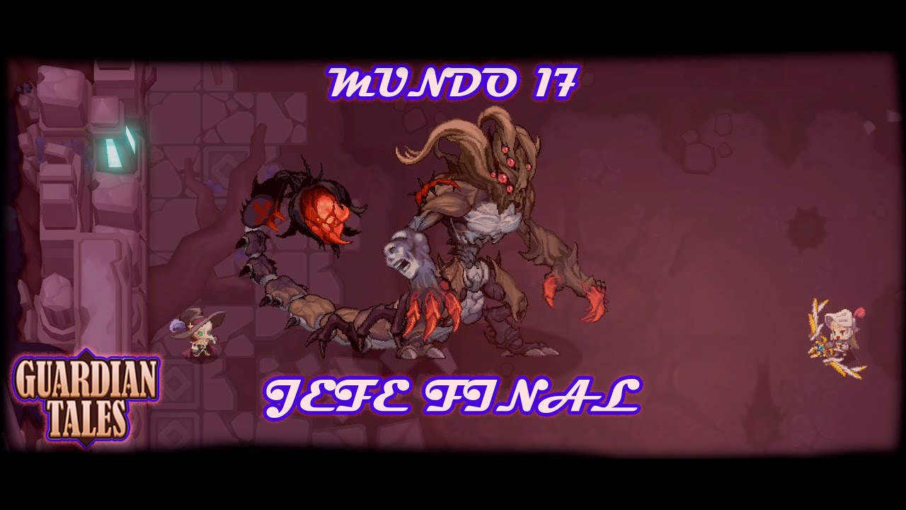 PELEA CONTRA EL JEFE FINAL | MUNDO 17 [DOS REINAS DEMONIO] | Guardian ...