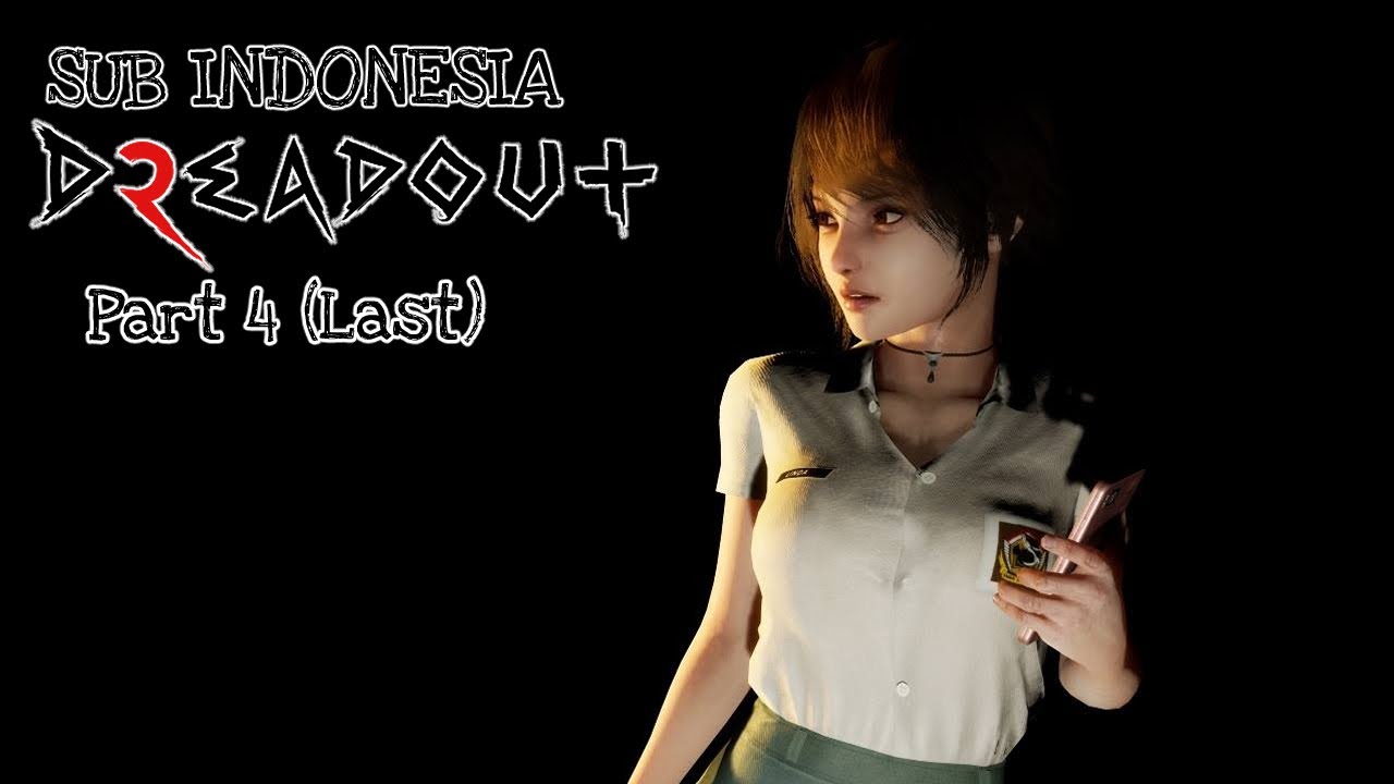 SEMUA SALAH SISKA - DREADOUT II SUBTITLE INDONESIA PART 04 - YouTube