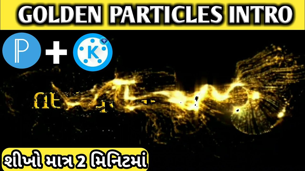 How To Make Golden Particle Intro | 2020 | By New Gujarati Tech - YouTube