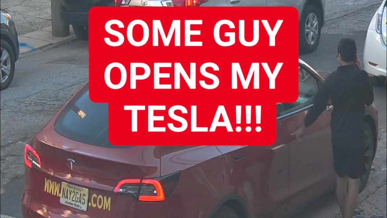 Some guy opens my Tesla - YouTube