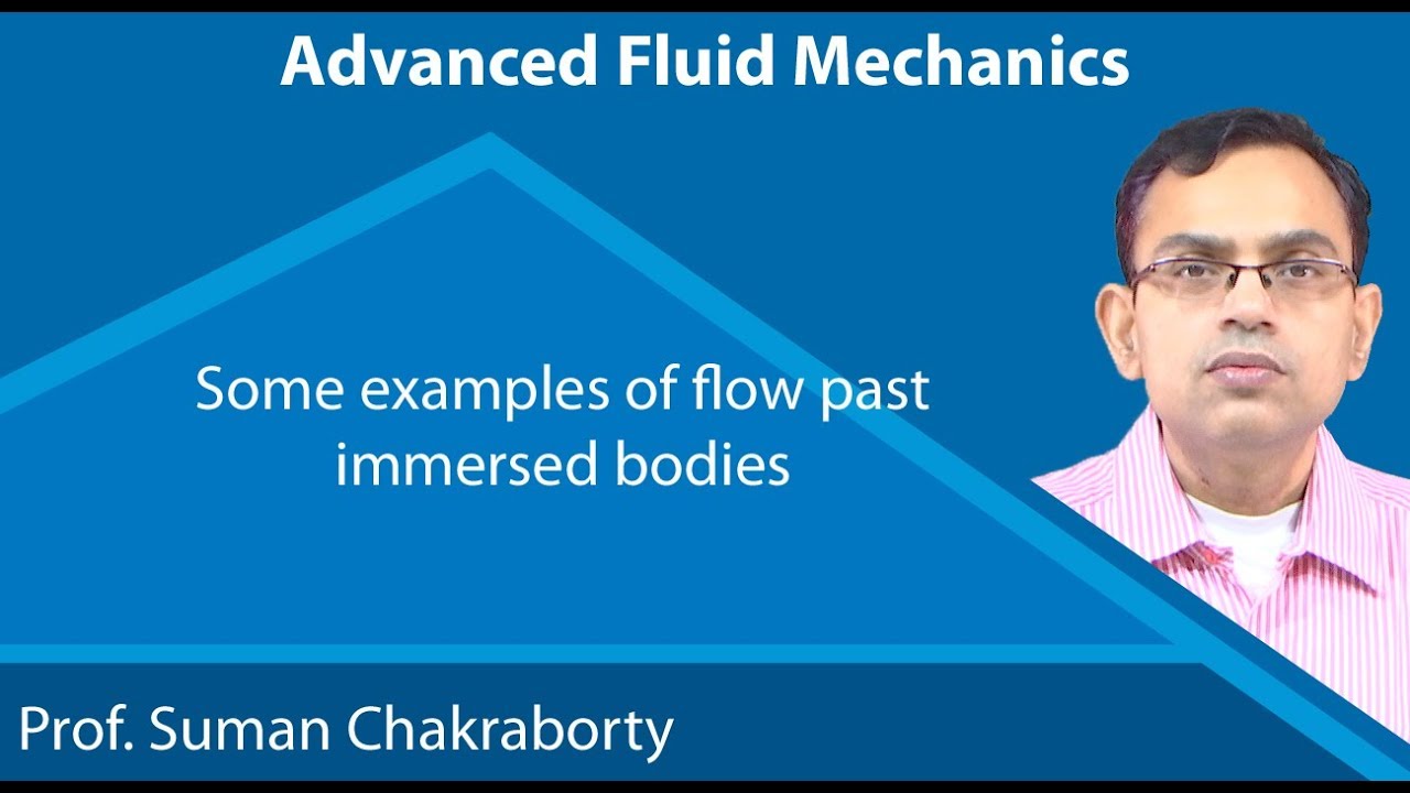 Lecture 47 : Some examples of flow past immersed bodies - YouTube