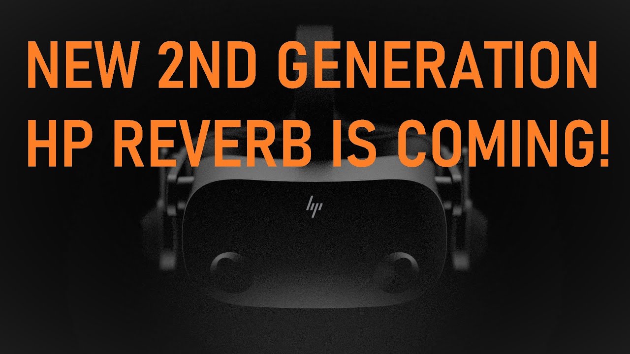 NEW HP REVERB G2 ANNOUNCED!! - YouTube