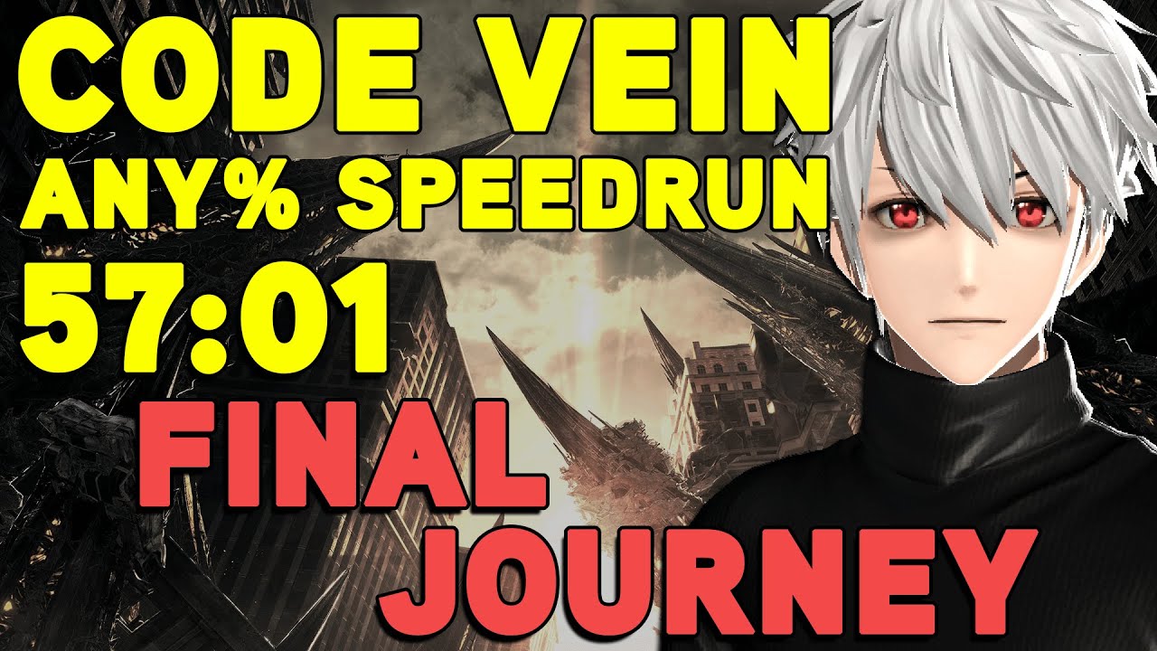 Code Vein Any% Speedrun in 57:01 - YouTube