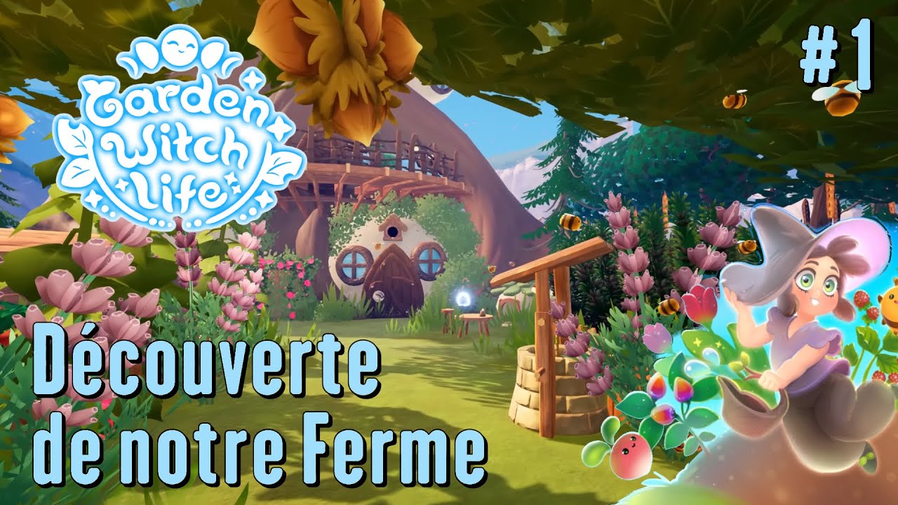Garden Witch Life - Let's Play #1 - Découverte de ma Ferme ! - YouTube