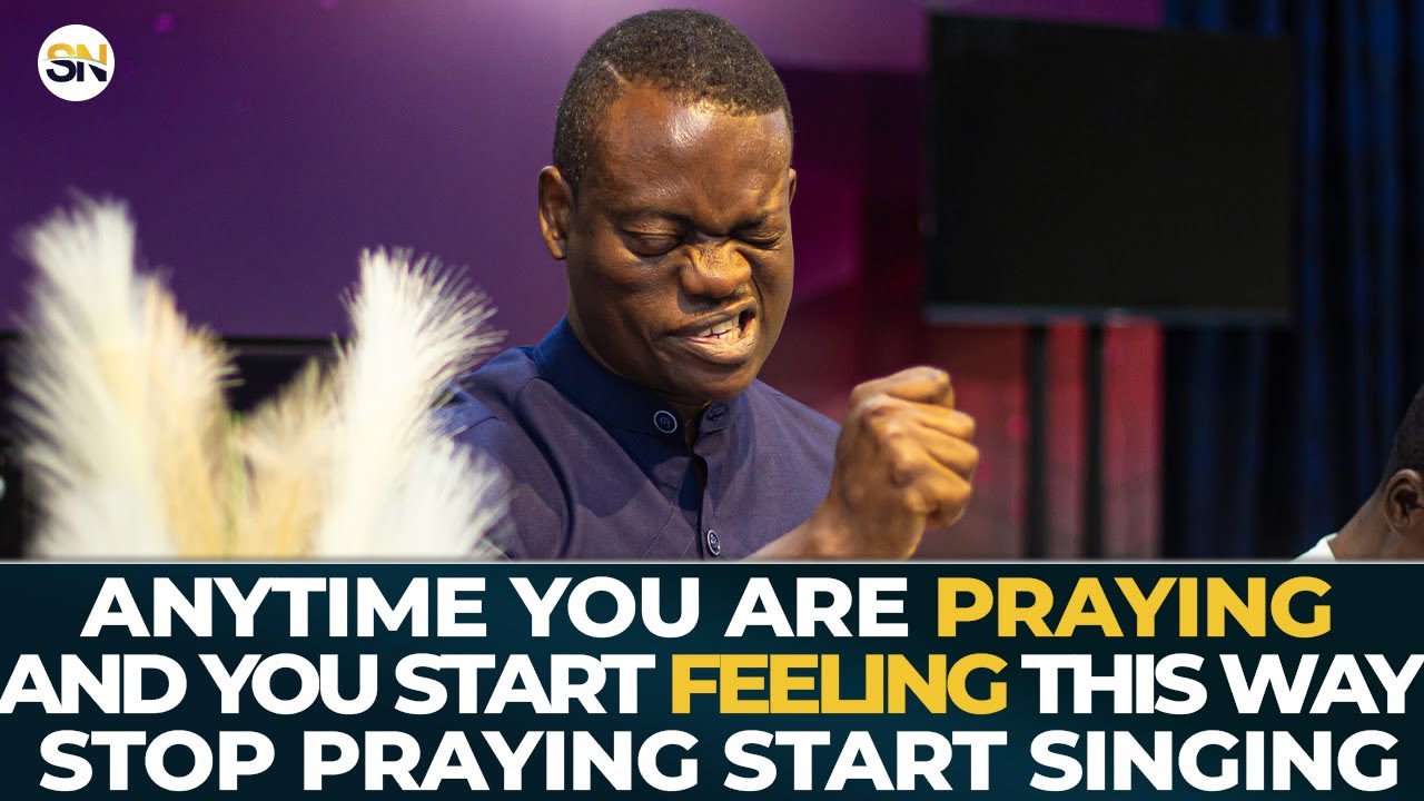 ANYTIME YOU ARE PRAYING AND YOU START FEELING THIS WAY STOP PRAYING ...