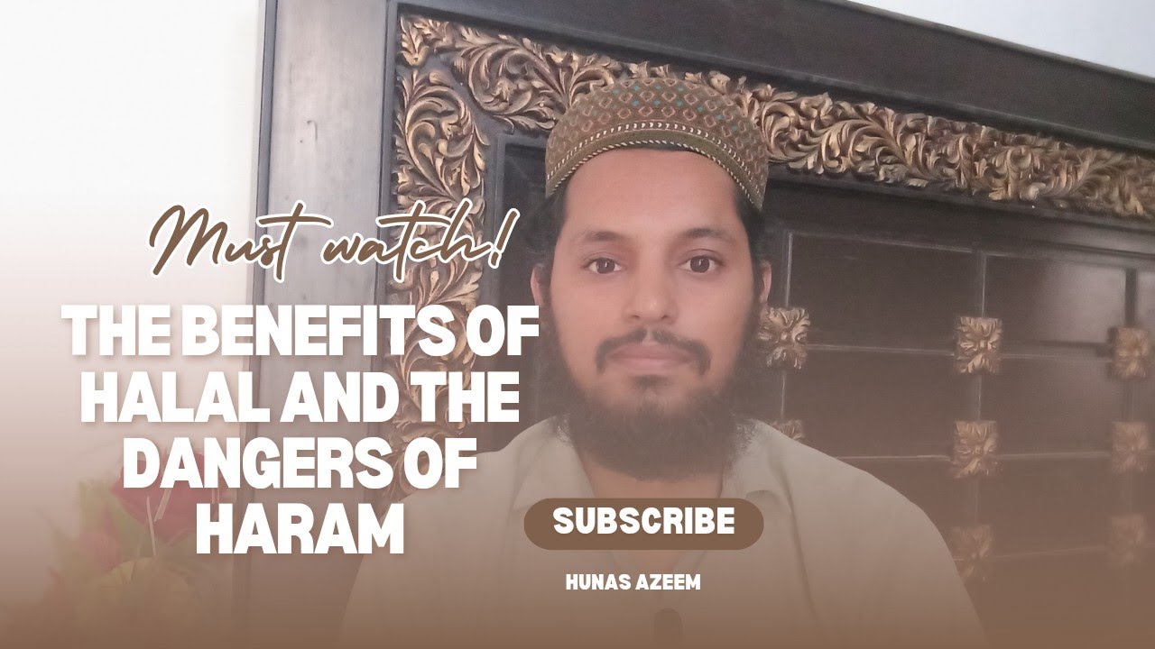 Halal Ka Fayda Aur Haram Ka Nuqsan 😱 | Reality of Halal & Haram - YouTube