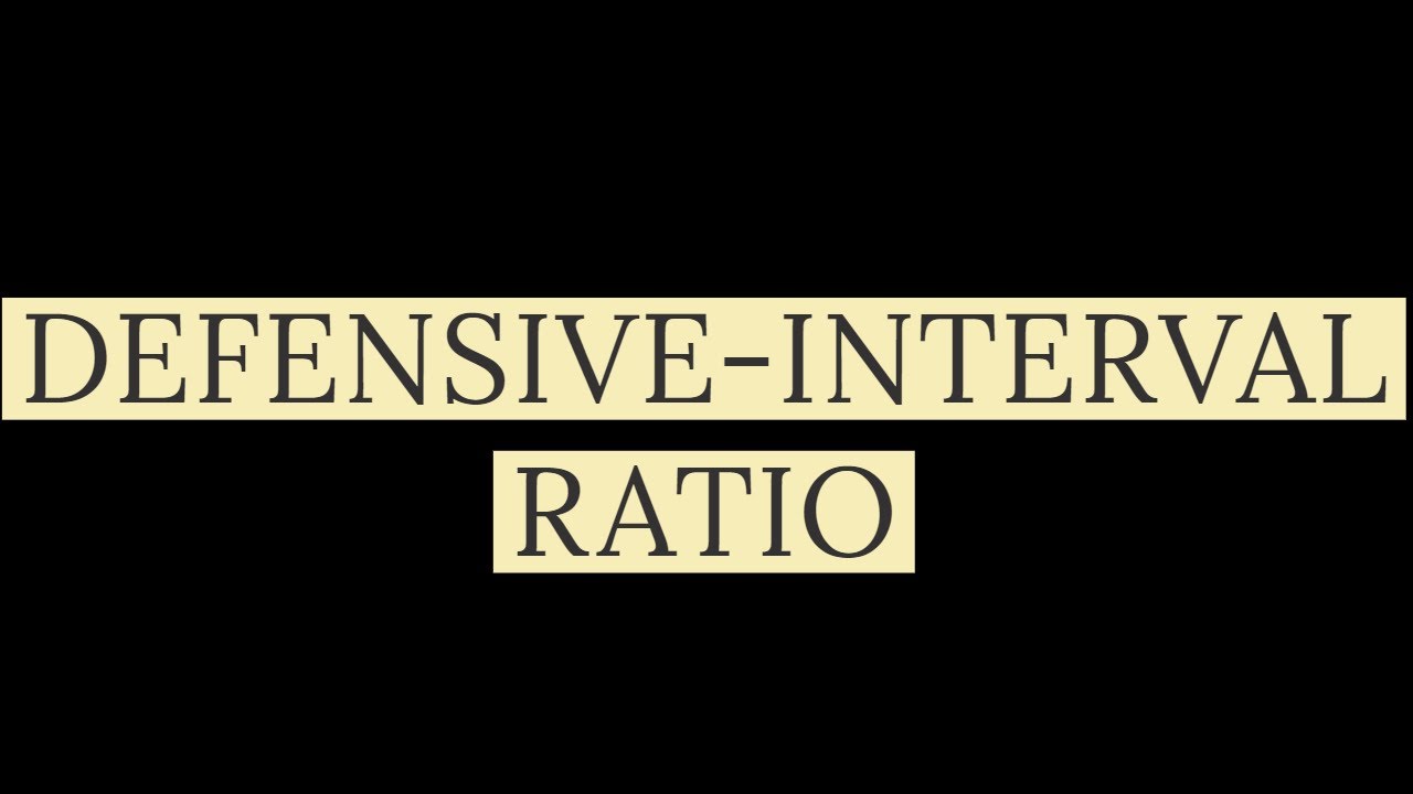 DEFENSIVE INTERVAL RATIO - YouTube