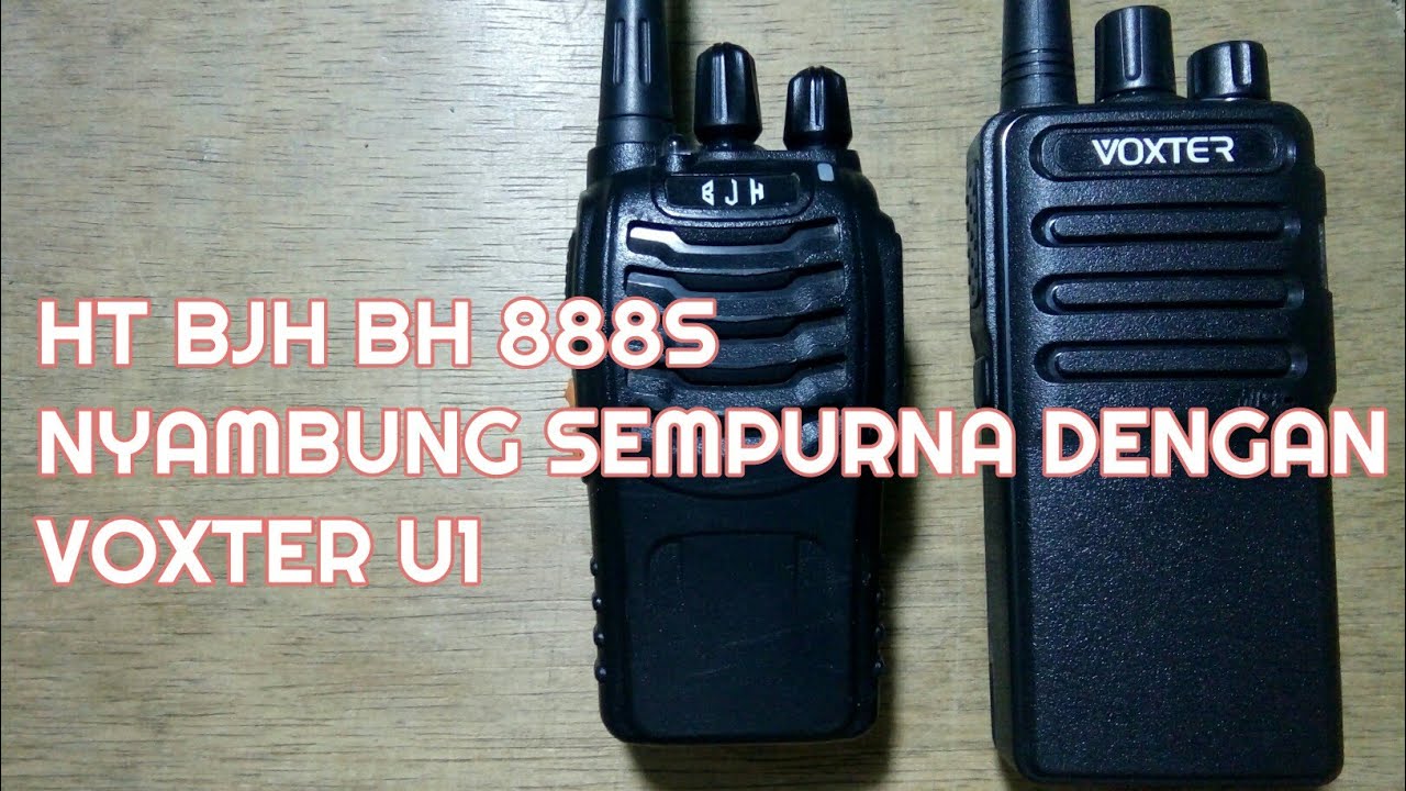 Menyambungkan Ht Voxter U1 ke Ht BJH BH C888S @alitralala1460 - YouTube