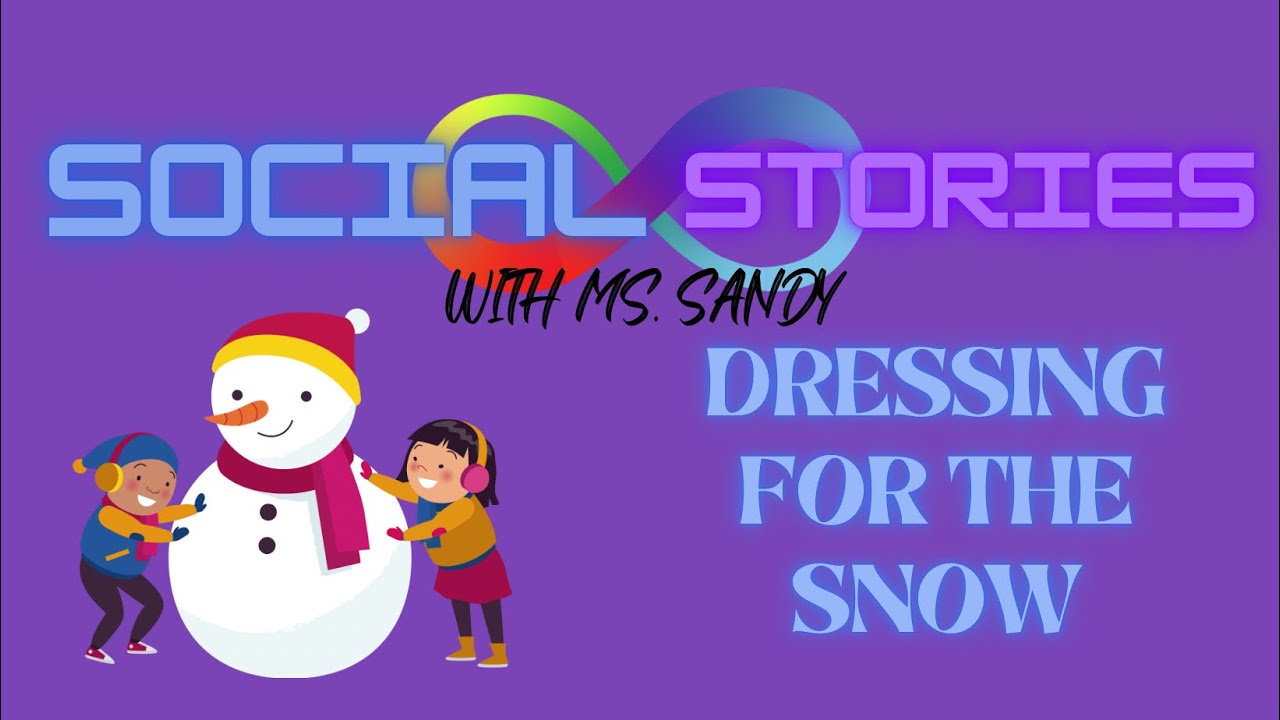 A social story about dressing for the snow. - YouTube