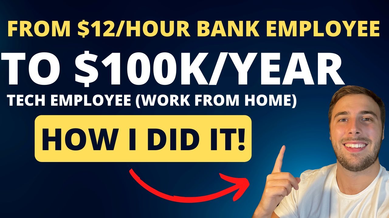 From $12/Hour Bank Employee To $100K+ in Tech (How I Did it) - YouTube