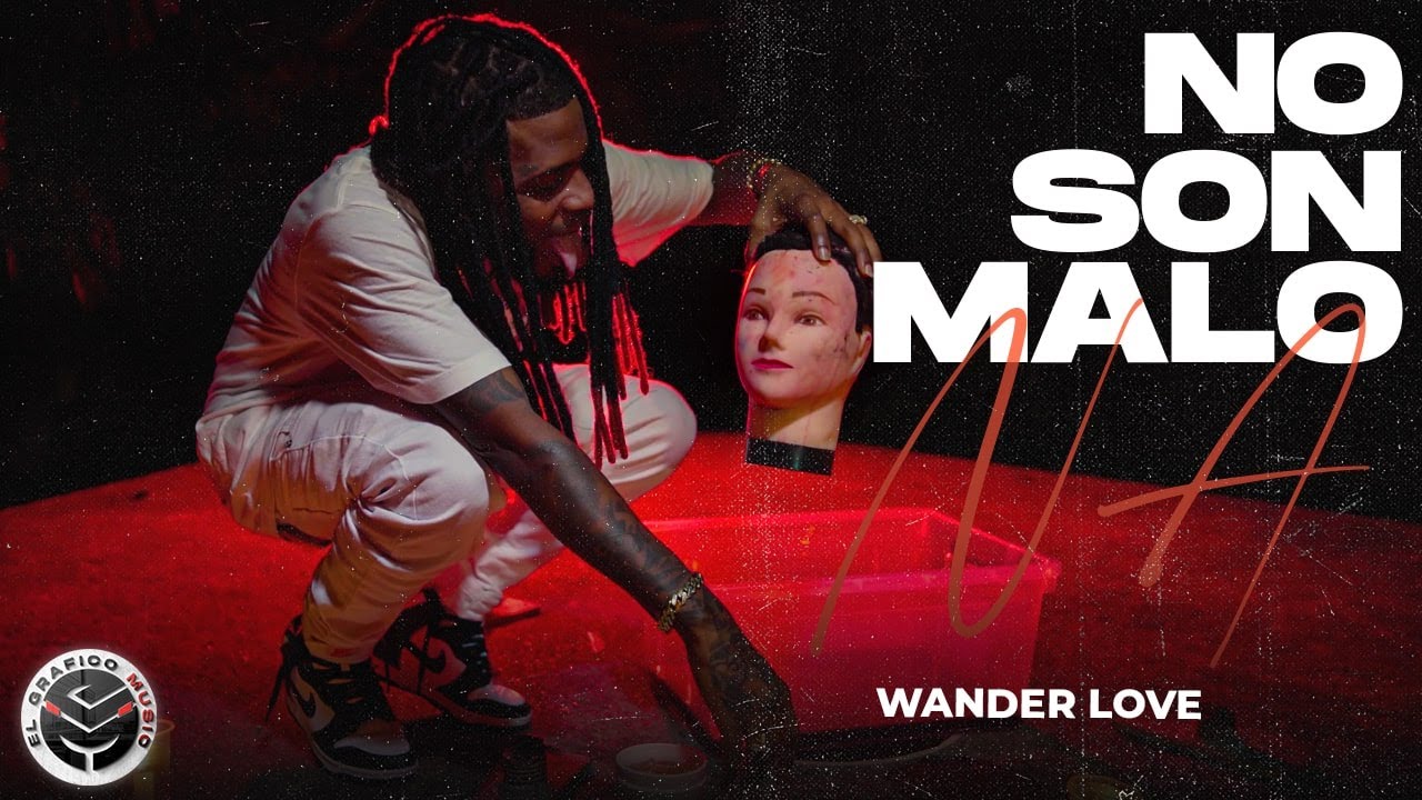 No Son Malo Na - Wander Love (Video Oficial) 4K - YouTube