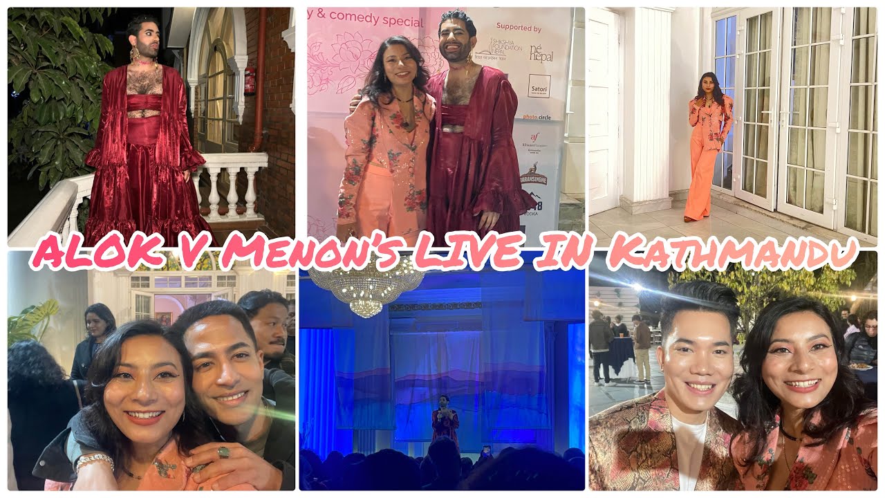 ALOK LIVE IN Kathmandu | Alok V Menon's poetry & comedy special ...