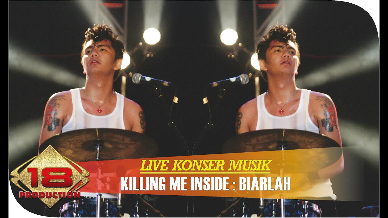 Killing Me Inside - Biarlah (Live Konser Jakarta 16 Juli 2011 ...