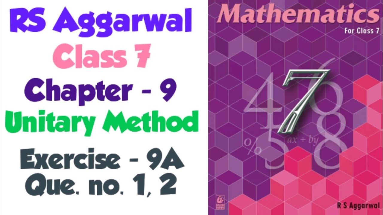 Class 7 Maths Chapter 9 Unitary Method || Exercise 9A, Q1, 2 || Rs ...