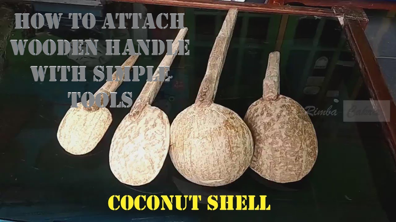 How to attach a wooden handle to Spoon And Spatula from coconut shell ...