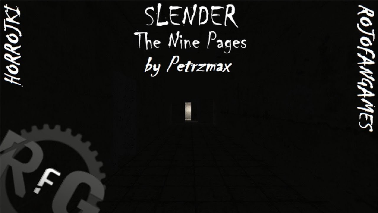 Slender The Nine Pages by Petrzmax (Horrojki/RojoFanGames) - YouTube