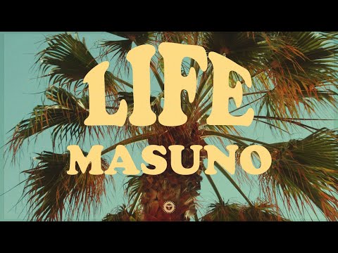 Masuno - Life (Official Music Video)