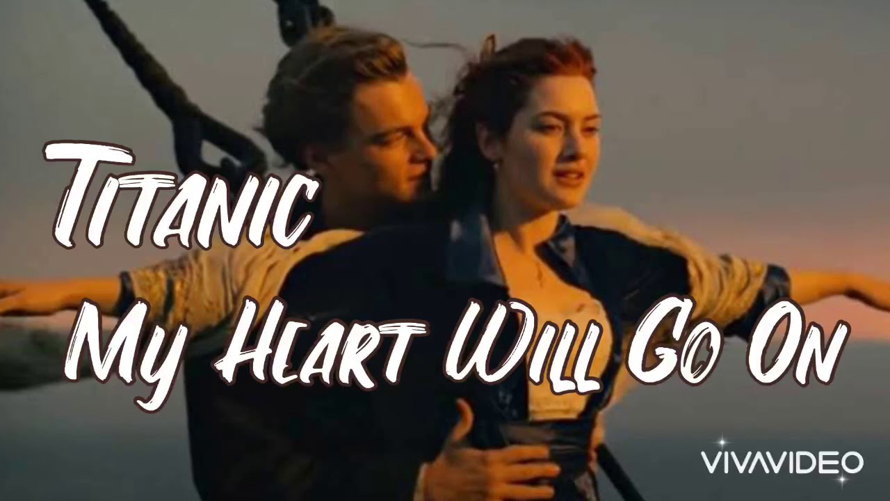 Celine Dion - My Heart Will Go On | Titanic movie song | Love song ...