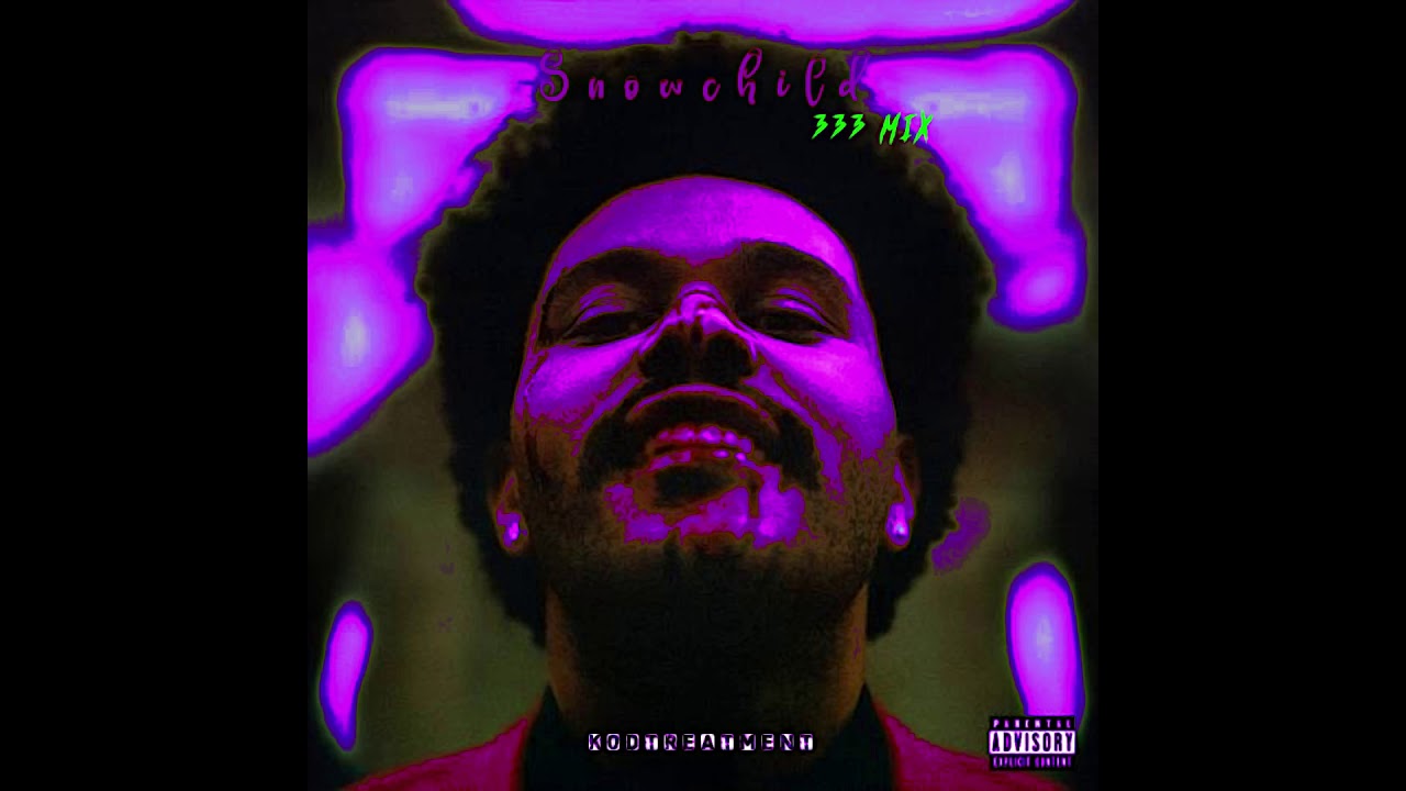 The Weeknd - Snowchild [333 Mix] - YouTube
